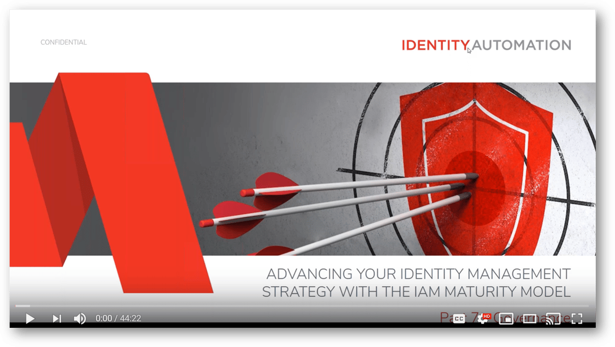 Advancing Your Identity Management Strategy with Identity Governance Advancing Your Identity Management Strategy with Identity Governance